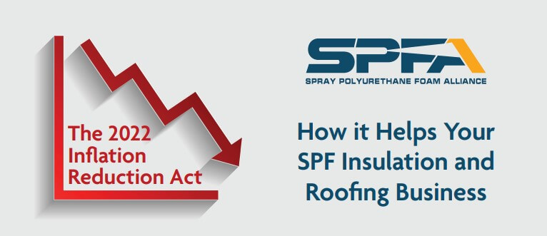SPF and the Inflation Reduction Act of 2022 - Spray Polyurethane Foam ...